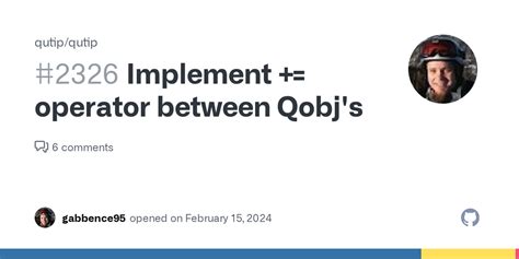 Implement Operator Between Qobjs · Issue 2326 · Qutipqutip · Github