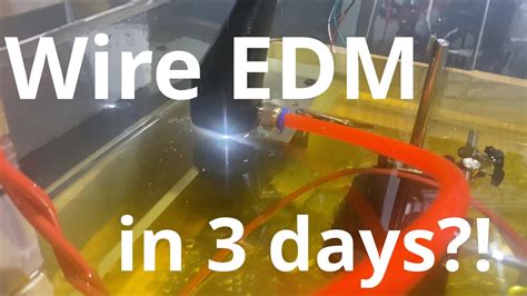 I Made A Wire Edm For A Hackathon Xecnc