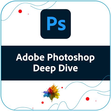 2 Hours Adobe Photoshop Deep Dive Credly