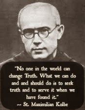 Saint Maximilian Kolbe Quotes Quotesgram