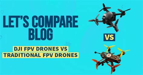 Dji Fpv Vs Normal Fpv Drones Figure 1 Dji Fpv Drone By Insidefpv Medium