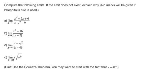 Solved Compute The Following Limits If The Limit Does Not