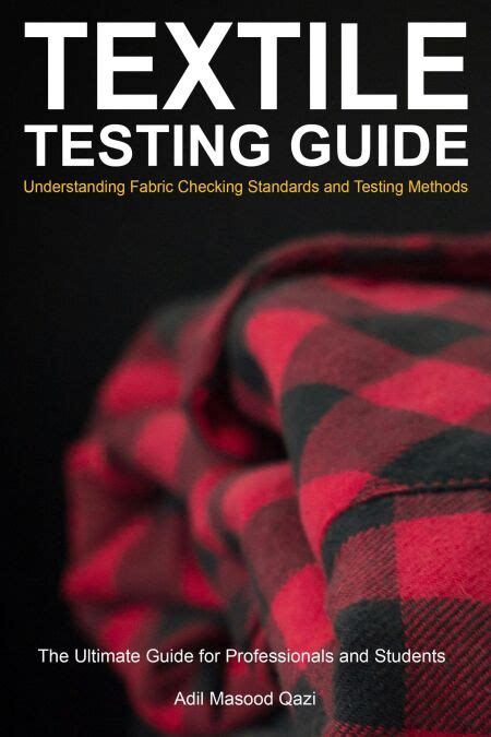Textile Testing Guide Understanding Fabric Checking Standards And
