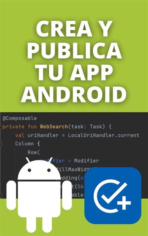 Crea Y Publica Tu App Android Aprende A Programar Y Crea Tu App Con