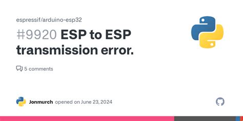 Esp To Esp Transmission Error · Issue 9920 · Espressifarduino Esp32 · Github