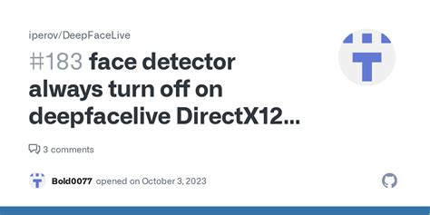 Face Detector Always Turn Off On Deepfacelive Directx12 Build · Issue