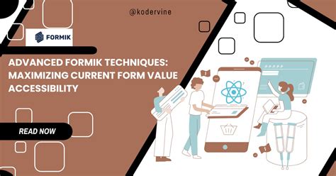 Advanced Formik Techniques Maximizing Current Form Value Accessibility