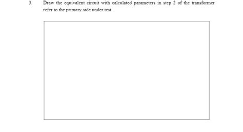 Draw The Equivalent Circuit With Calculated Parameters In Step Of Course Hero