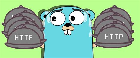 深度探讨 Golang 中并发发送 请求的最佳技术 阿里云开发者社区