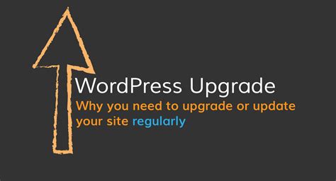 Wordpress Upgrade Or Update Why Updating Your Website Will Save You