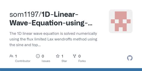 Github Som11971d Linear Wave Equation Using Flux Limited Lax Wendroffs And Upwind Methods