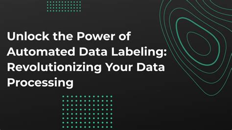 Dashbot On Linkedin Unlock The Power Of Automated Data Labeling Revolutionizing Your Data…