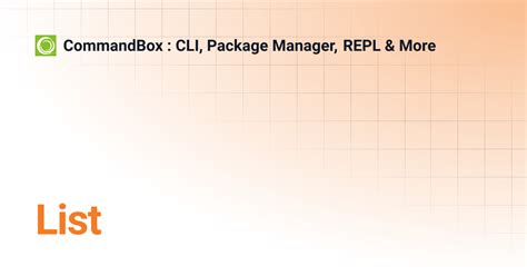 List Commandbox Cli Package Manager Repl And More