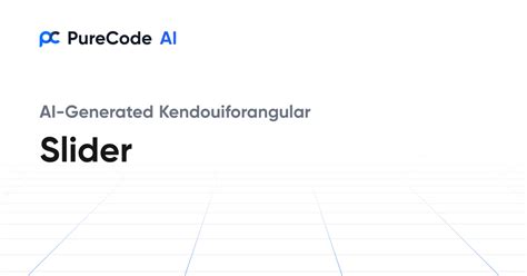 Build Great Kendouiforangular Slider Components Faster Using Ai Tools