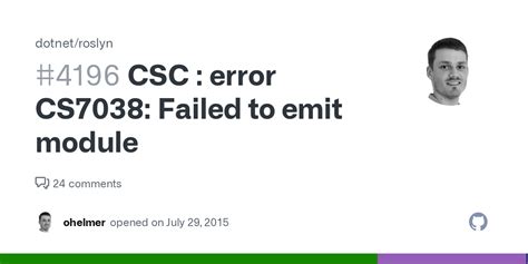 Csc Error Cs7038 Failed To Emit Module · Issue 4196 · Dotnetroslyn · Github