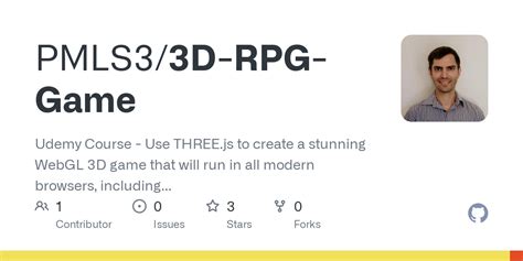 Github Pmls33d Rpg Game Udemy Course Use Threejs To Create A Stunning Webgl 3d Game That