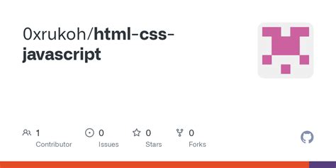 GitHub Xrukoh Html Css Javascript