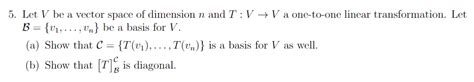 solved 5 let v be a vector space of dimension n and t v→v a