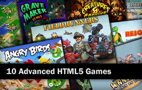 10 Advanced HTML5 Games