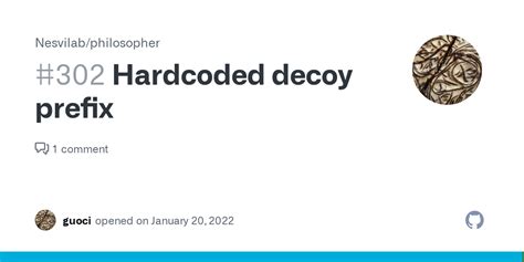 hardcoded decoy prefix · issue 302 · nesvilab philosopher · github