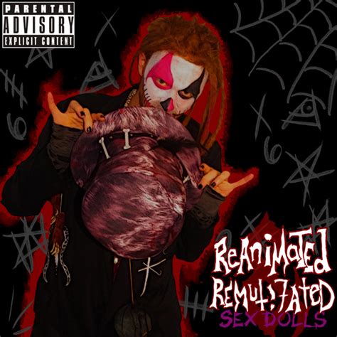 reanimated and remutilated sex dolls bambam the voodoo chi7d