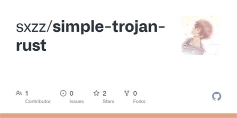 Github Sxzzsimple Trojan Rust