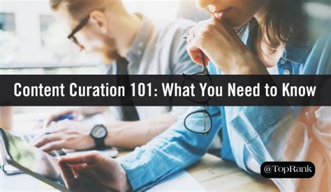 Content Curation Best Practices Tips And Tools