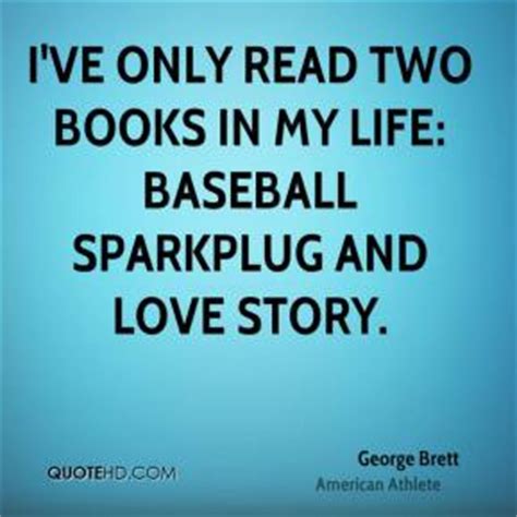 George Brett Quotes Quotesgram