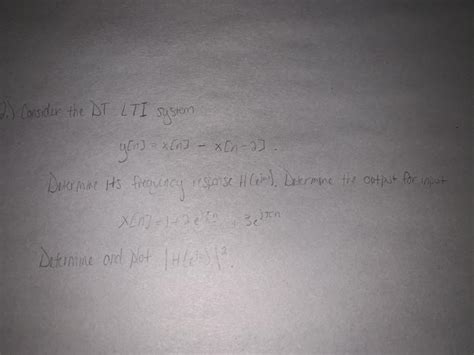 solved consider the dt lti system y [n] x [n] x [n