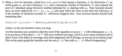 Solved 3 Write A Matlab Function Called Newtonsmethod