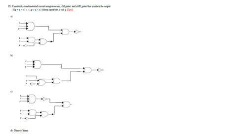 Solved 15 Construct A Combinatorial Circuit Using