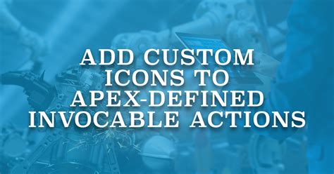 add custom icons to apex defined invocable actions salesforce time
