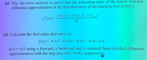 Q1 ﻿use The Error Analysis To Prove That The