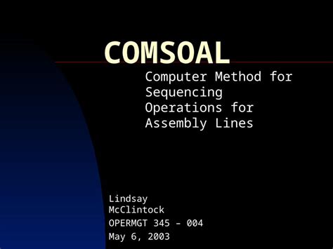 Ppt Comsoal Computer Method For Sequencing Operations For Assembly