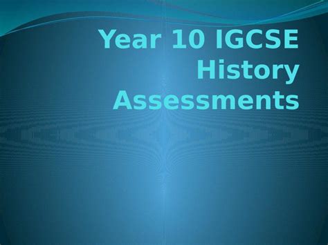 History Assessments IGCSE Powerpoint Exam Practice