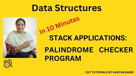Stack Applications Palindrome String Checker Program For Palindrome