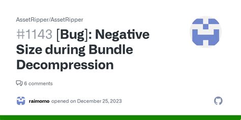 Bug Negative Size During Bundle Decompression · Issue 1143