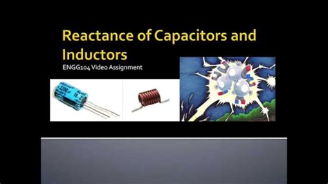 Reactance Of Capacitors And Inductors Youtube