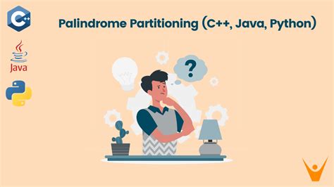 Palindrome Partitioning Problem C Java Python