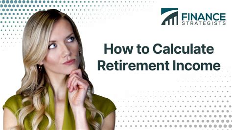 How To Calculate Retirement Income Basics Steps Tools