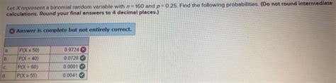 solved let x represent a binomial random variable with n