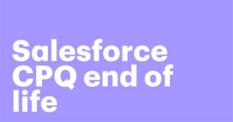 Salesforce Cpq End Of Life Pandadoc