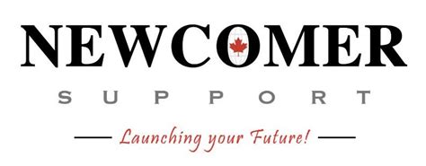 Newcomer Support Canada Launching Your Future