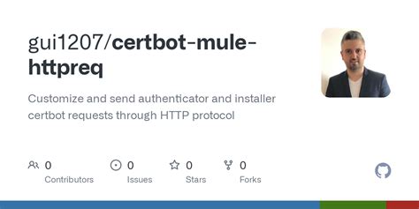 Github Gui1207certbot Mule Req Customize And Send Authenticator And Installer Certbot
