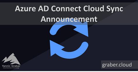 Azure Ad Connect Cloud Sync Cloud Business And Technology