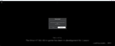 Constant Random Disconnecting Upon Game Join Attempt Followed By False Device Launch Message