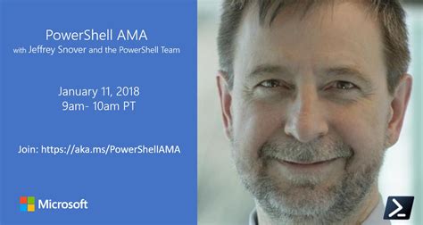 pscore 6 jeffrey snover and the powershell team hosting ama on 11th jan 9am pt