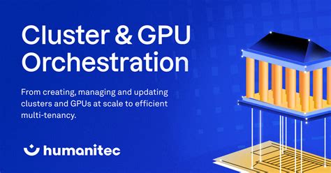 Cluster And Gpu Orchestration With Humanitec