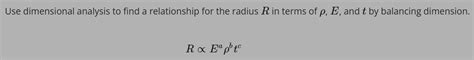 Solved Use Dimensional Analysis To Find A Relationship For Chegg Com