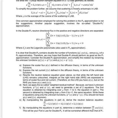 We Write The 1 Group Neutron Transport Equation In A